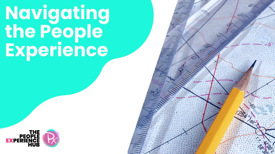 Navigating the People Experience: A Framework for Engagement