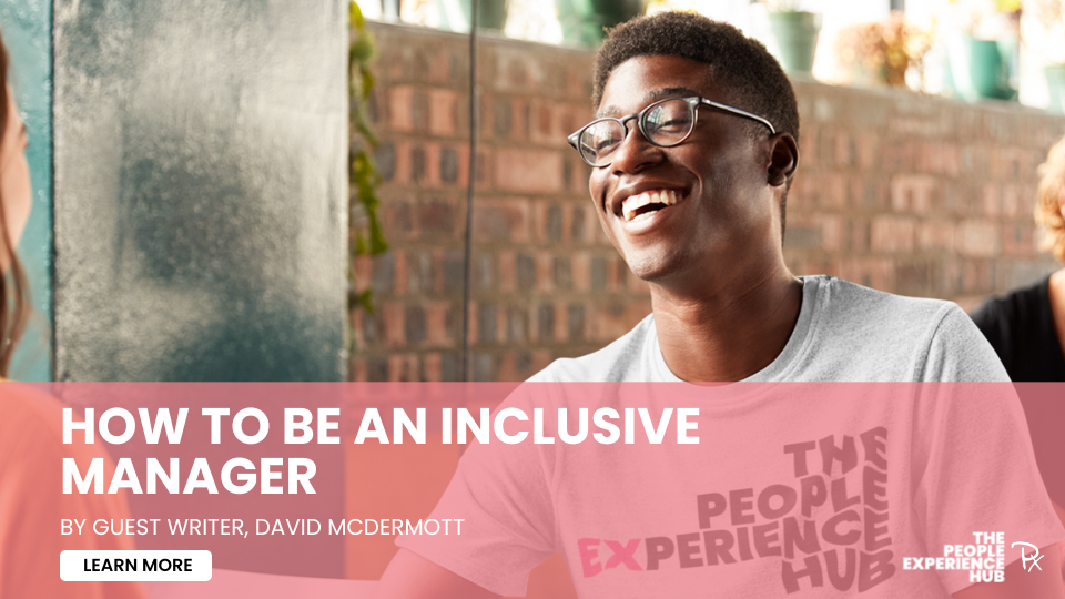 How to be an Inclusive Manager